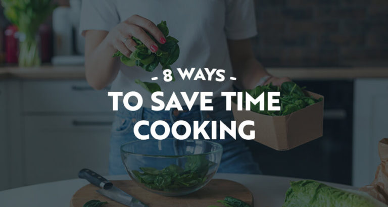 8 Ways to Save Time Cooking - San-J